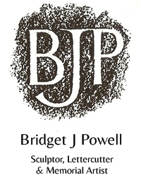 Bridget J Powell - Sculptor, Lettercutter & Memorial Artist